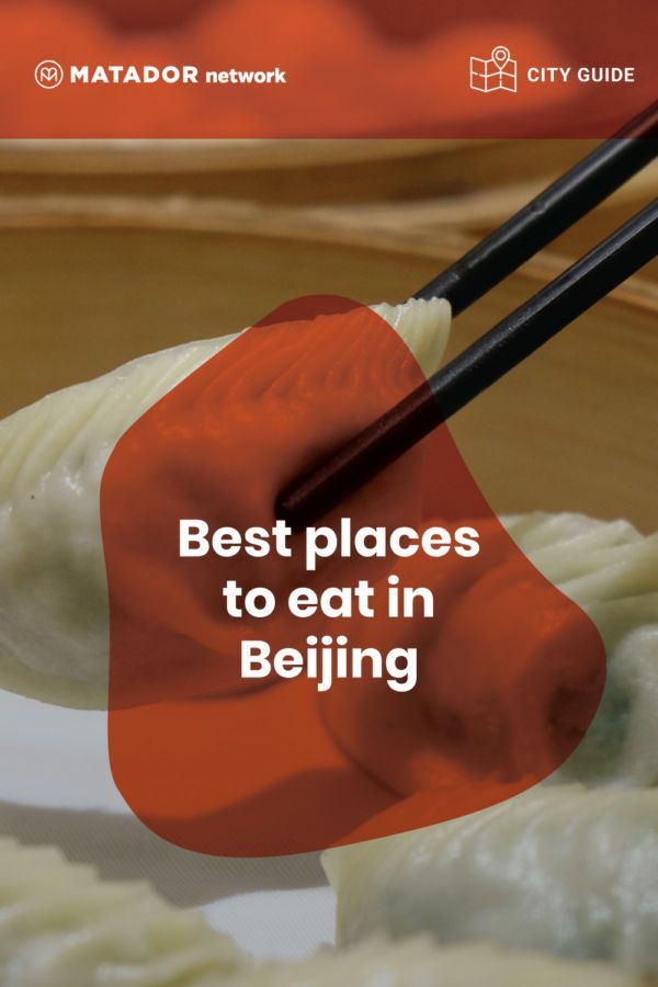 The best Beijing restaurants and places to eat