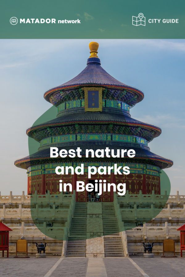 The best Beijing, China, city parks and green spaces