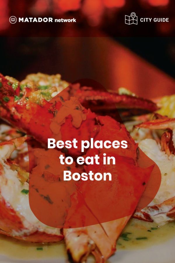 The best Boston restaurants and places to eat