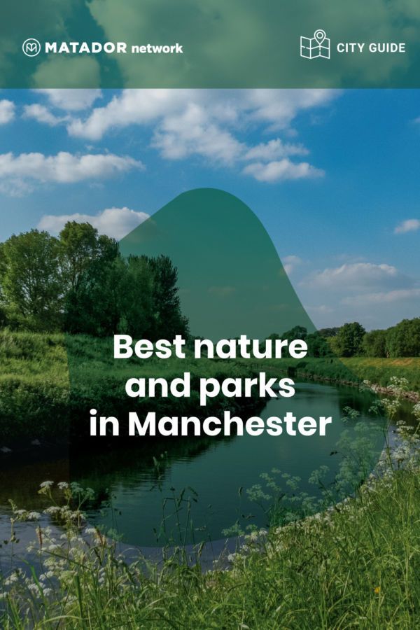The best Manchester parks and green spaces