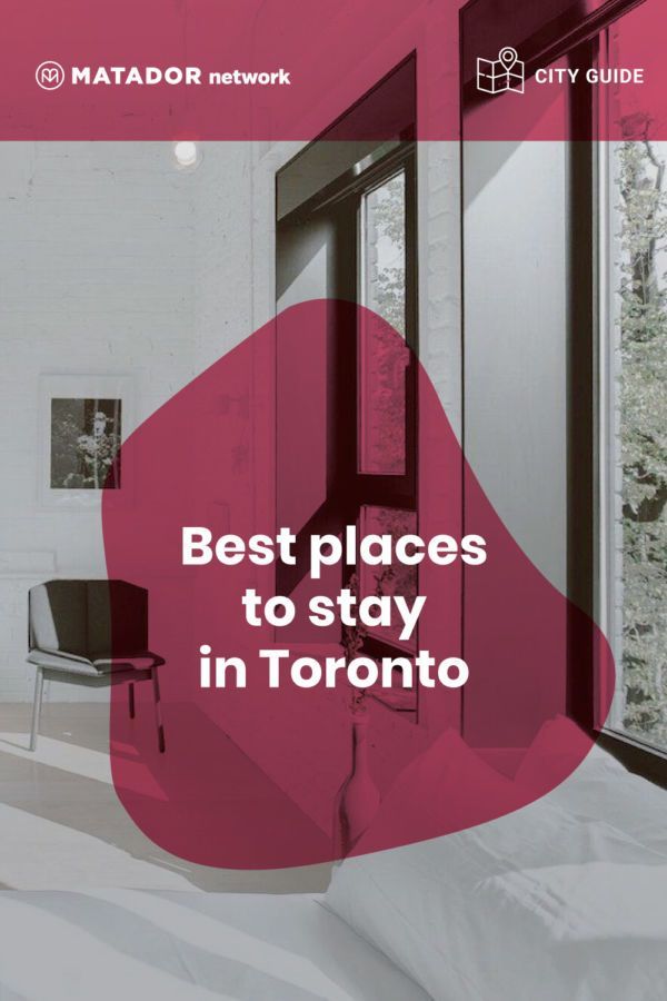 Best hotels in Toronto, Ontario, and places to stay