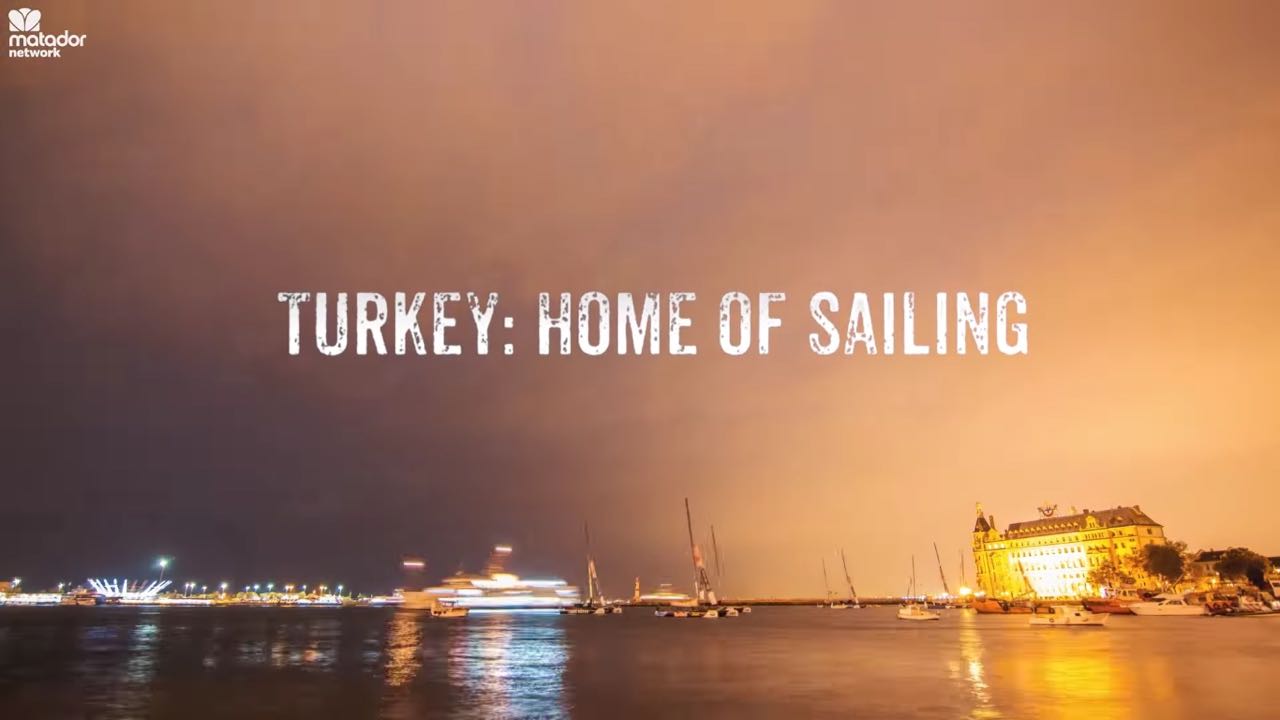 Turkey: Home of Sailing