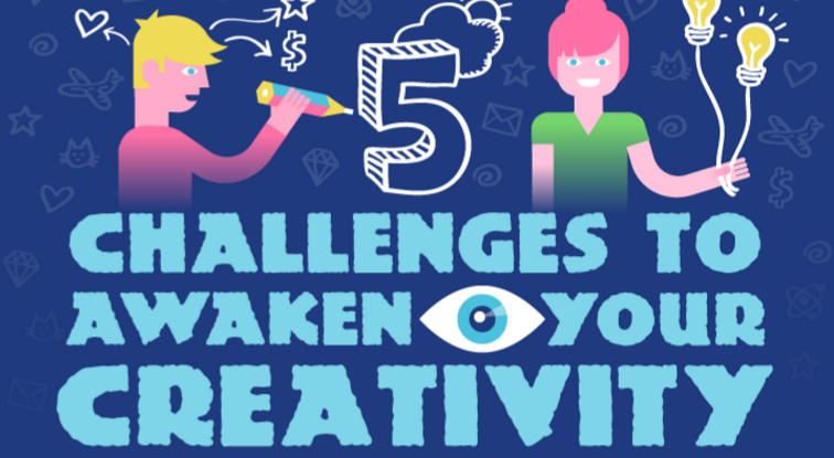 Infographic: 5 Challenges That Will Awaken Your Creativity