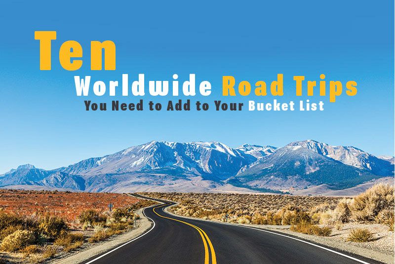 The 10 Road Trips You Need to Do Before You Die [INFOGRAPHIC]
