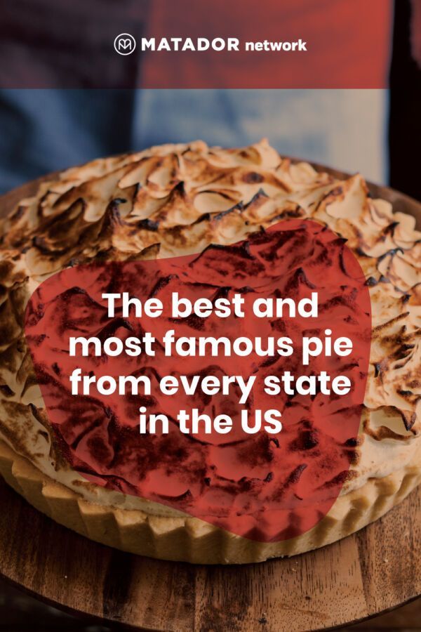 The Best and Most Famous Pie From Every State in the United States