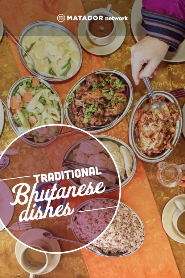 Traditional Bhutanese Dishes and How to Eat Them