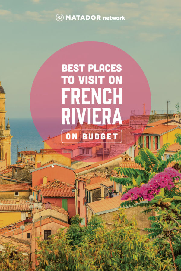 Best Places to Visit on French Riviera on a Budget