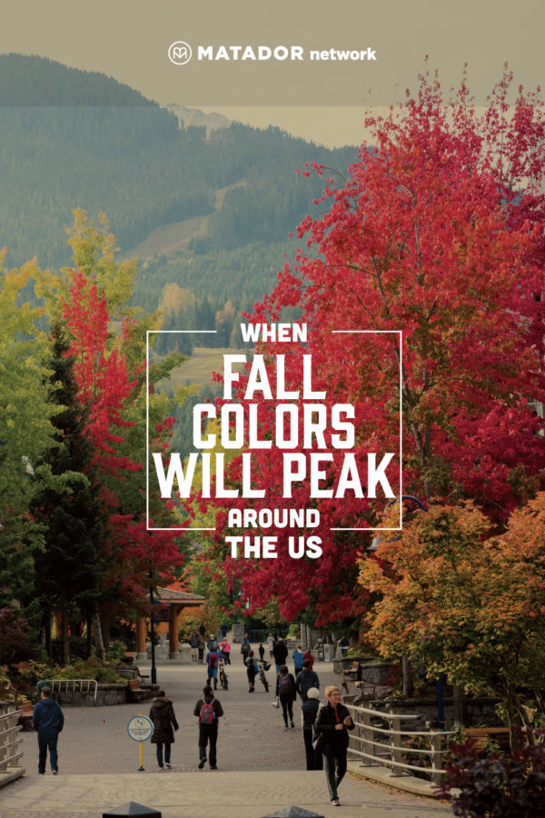The Best Time to See the Fall Colors in the United States
