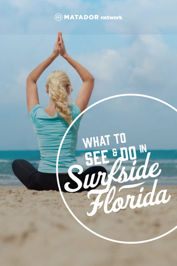 What to See and Do in Surfside, Florida