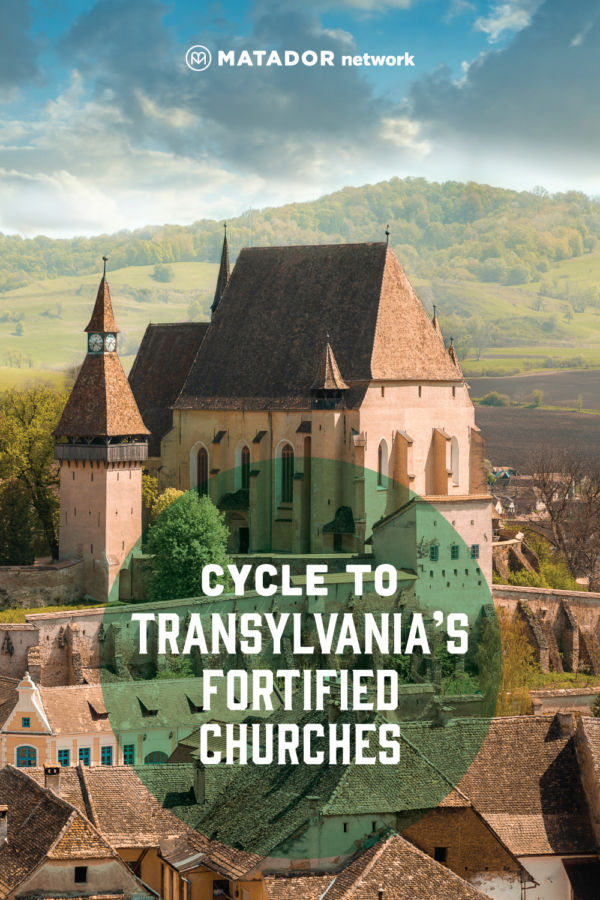 The Best Way to See Transylvania’s Fortified Churches Is by Bike