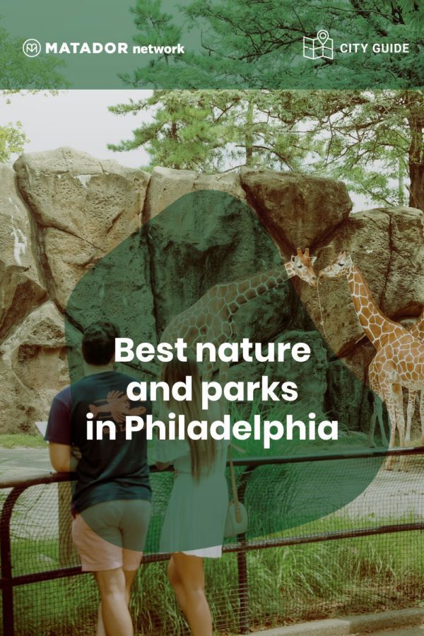 The best Philadelphia parks and green spaces