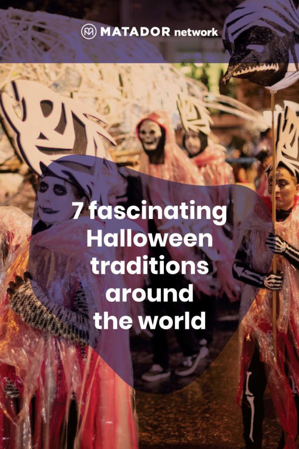 7 Halloween Traditions Around the World