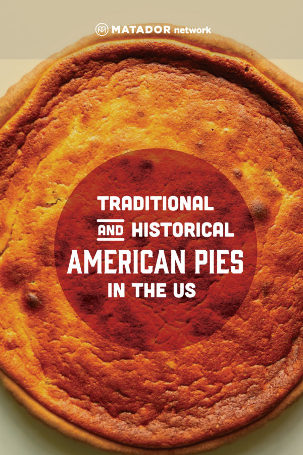 Traditional and Historical American Pies in the United States
