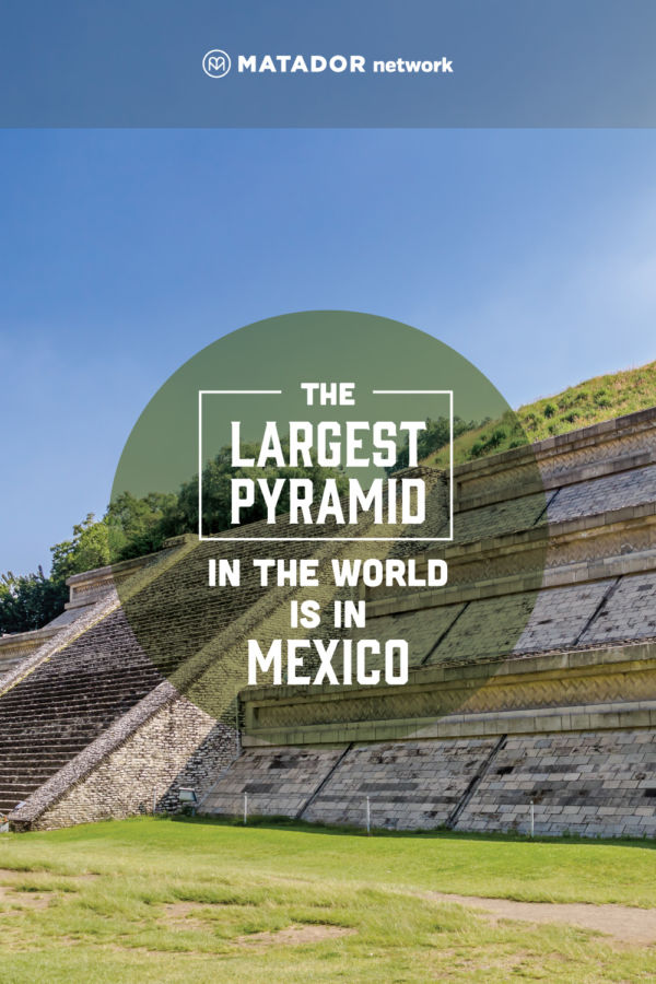 What Is the Largest Pyramid in the World and Where Is It