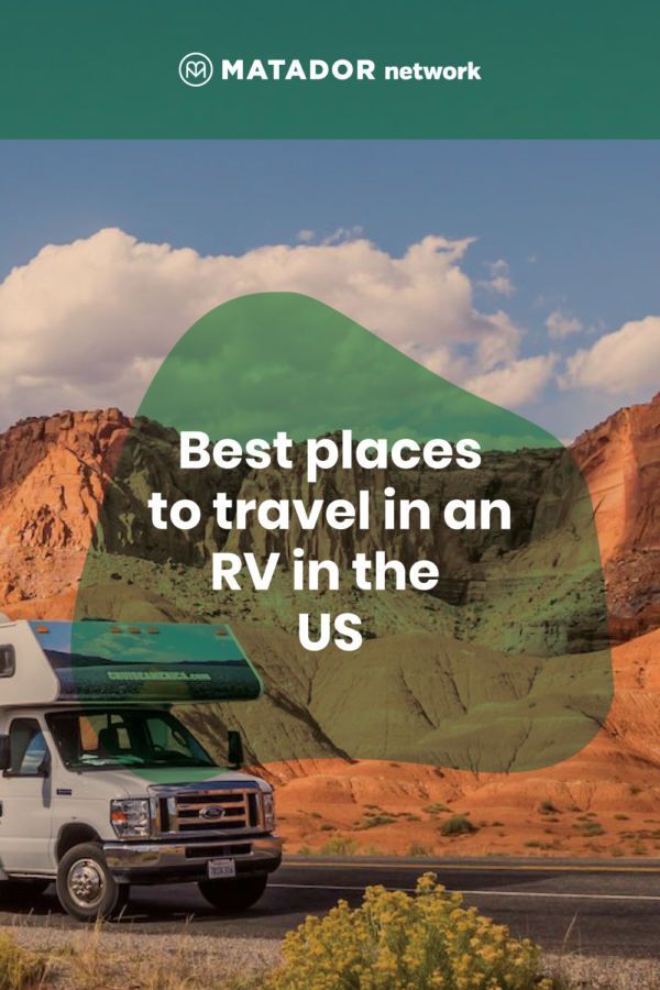 Best Places to Travel in an RV in the United States