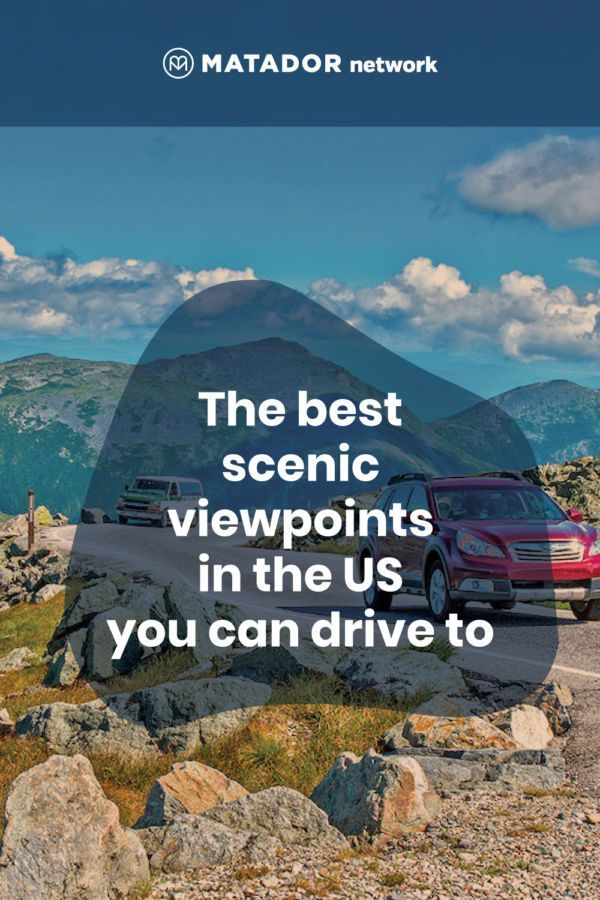 Best Scenic Viewpoints in the United States You Can Drive To