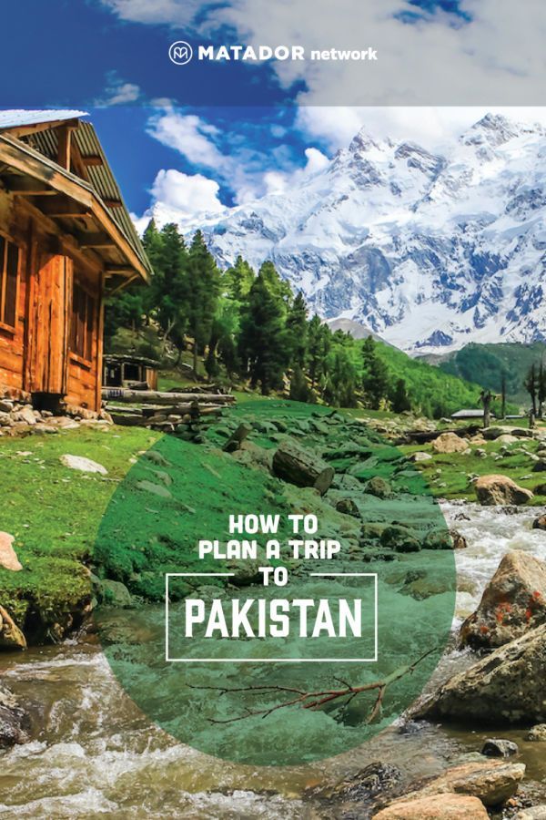 15 Tips for Visiting Pakistan for the First Time