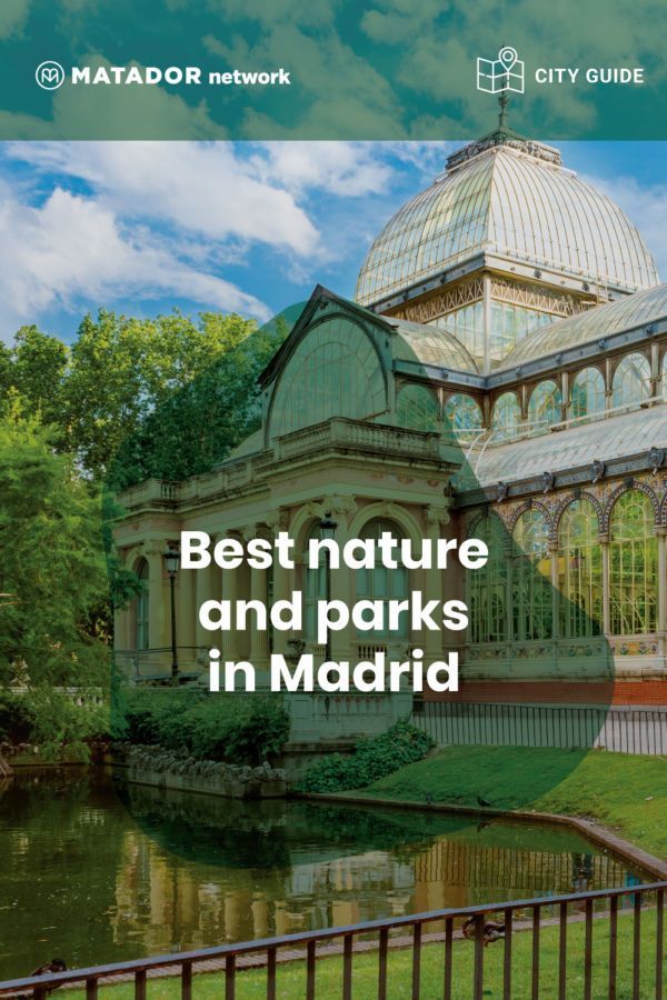 The best Madrid parks and green spaces