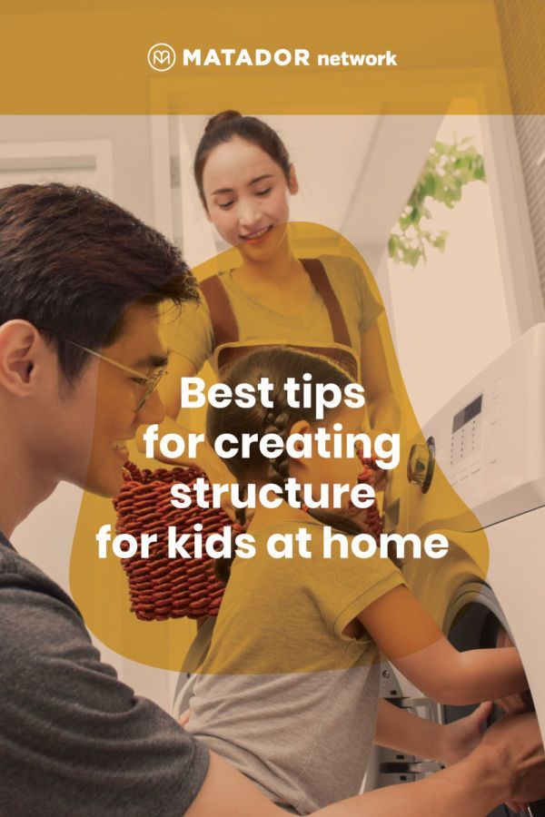 Best Tips for Creating Structure for Kids at Home