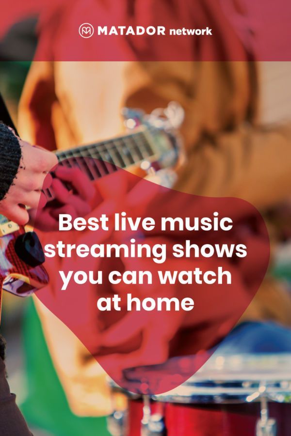 Live Music You Can Enjoy From Home