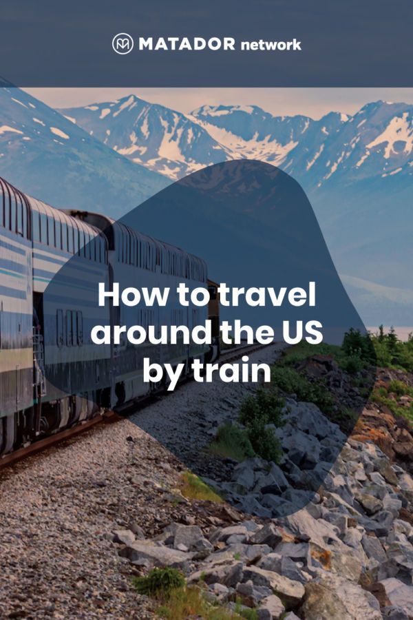 The Best Train Rides in the USA: the Must-Take Routes and Best Stops