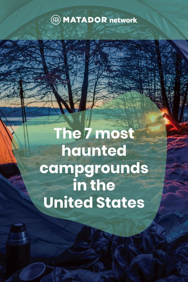 The Best Haunted Campgrounds Across the US for 2025