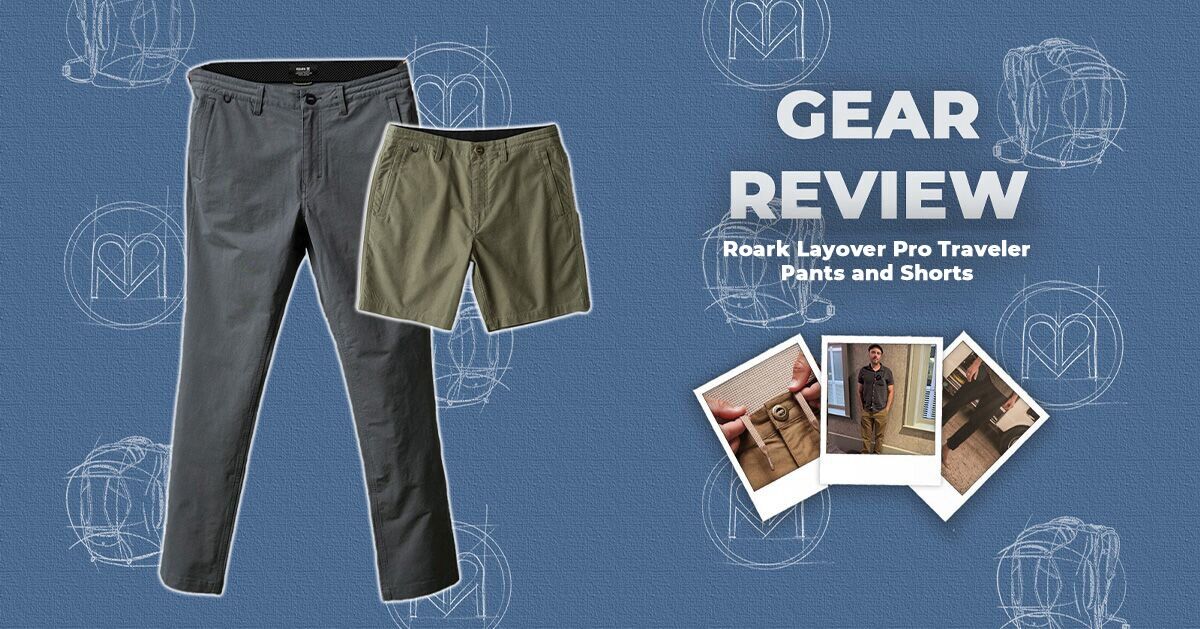 Roark Layover Pant and Short Review: Perfect for Long Travel Days